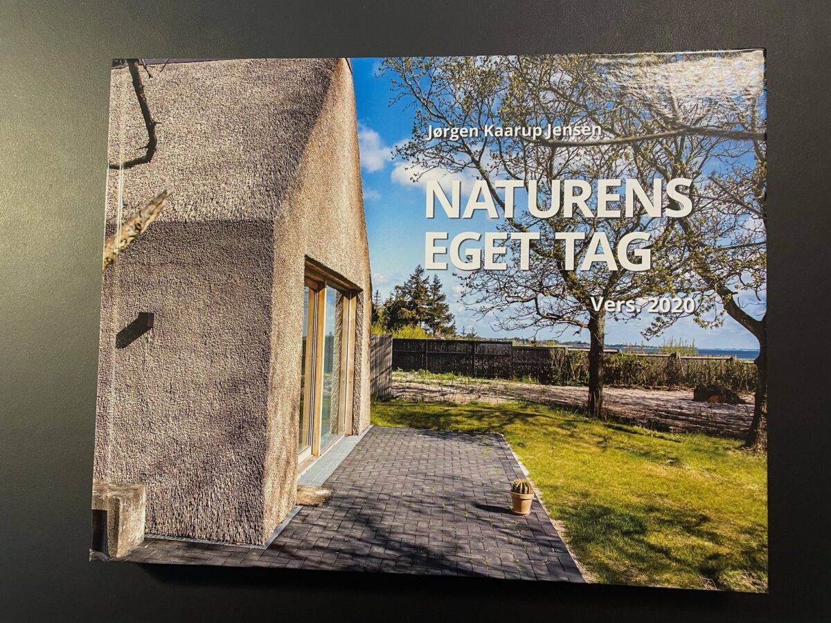 Naturens eget tag - Historiske Huse